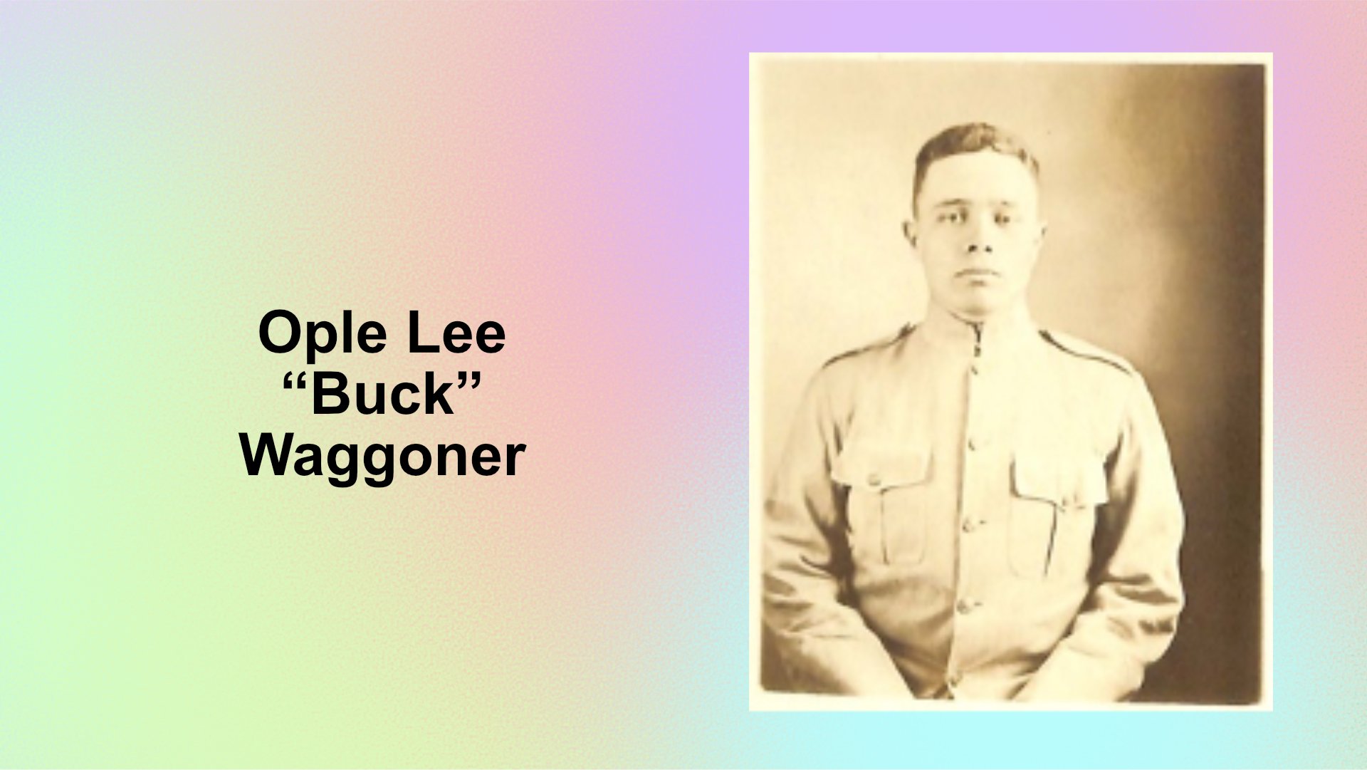 Blasts from the Past: Ople Lee “Buck” Waggoner